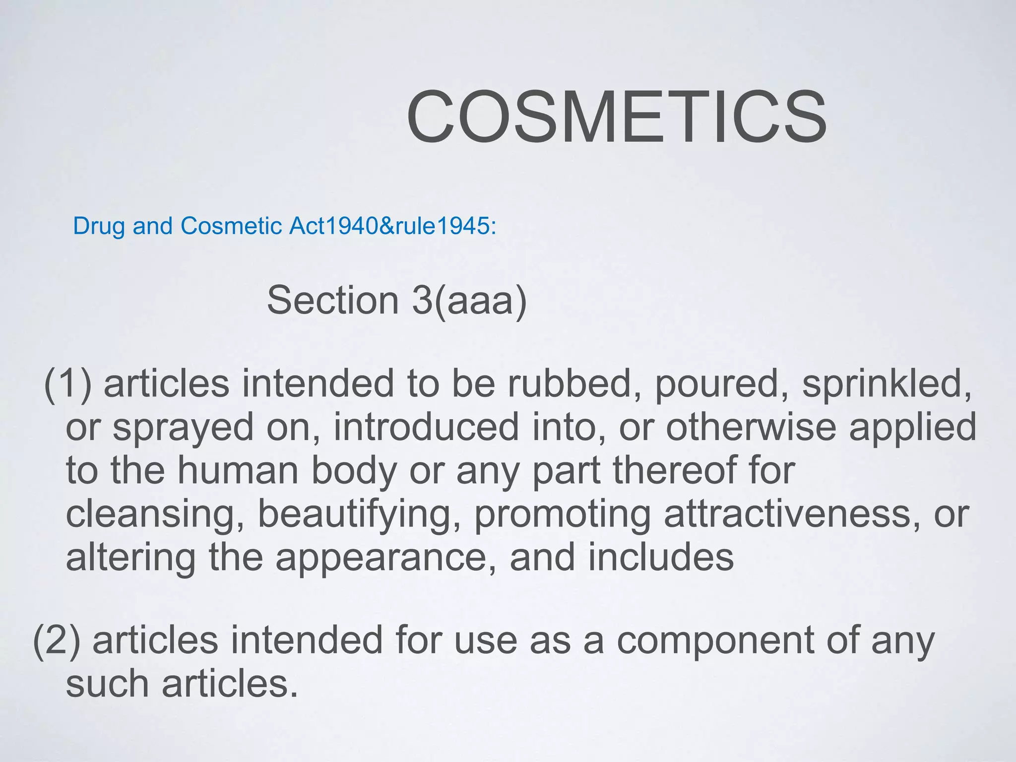 Regulation of Cosmetics as per drug & cosmetic act, India | PPTX