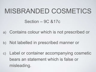 Regulation of Cosmetics as per drug & cosmetic act, India | PPTX