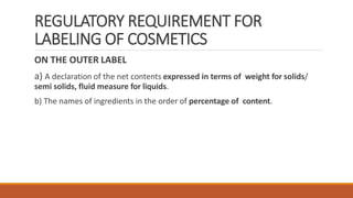 Cosmetics - Regulatory Aspects | PPTX