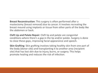 Reconstructive & cosmetic surgeries.pptx