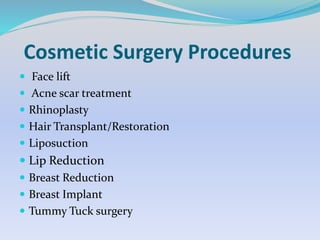 Cosmetic surgery | PPTX