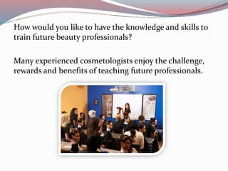Cosmetology Educator Training | PPTX