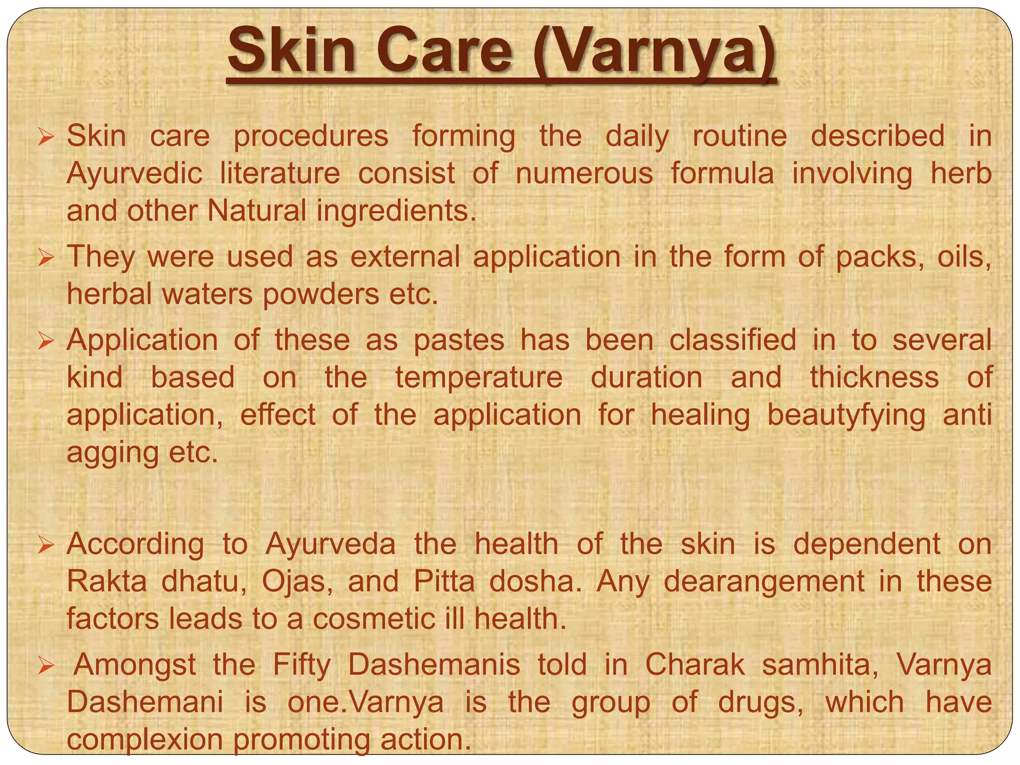 Cosmetology in ayurveda | PPTX