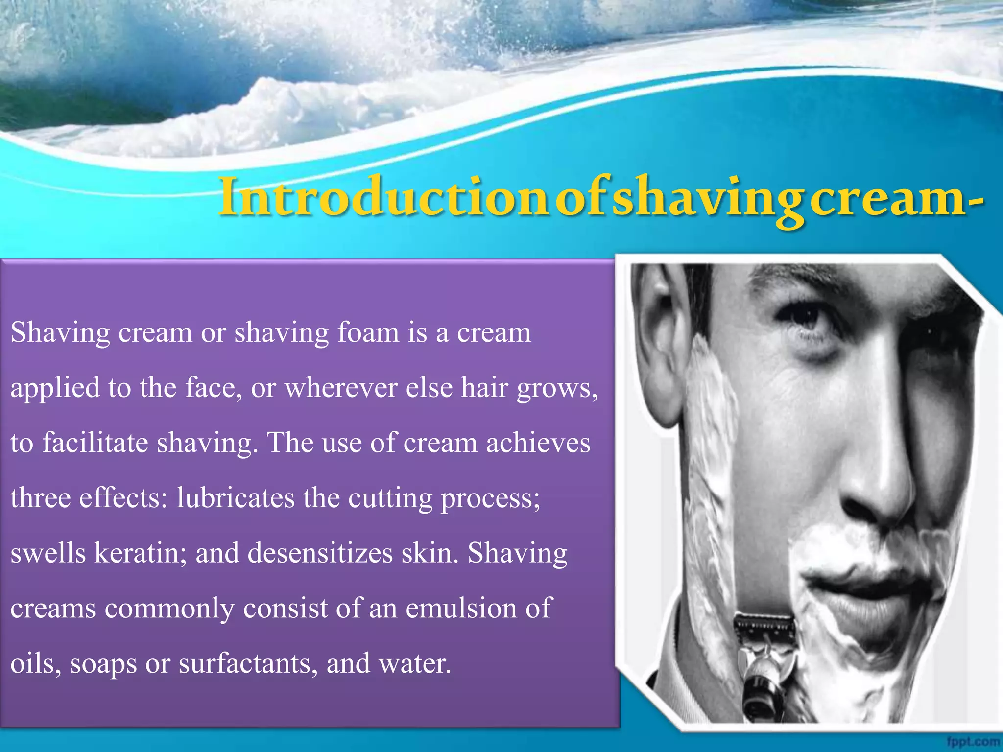 cosmetologypresentationonshavingcreamformen-180707072737.pdf
