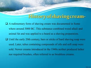 cosmetologypresentationonshavingcreamformen-180707072737.pdf