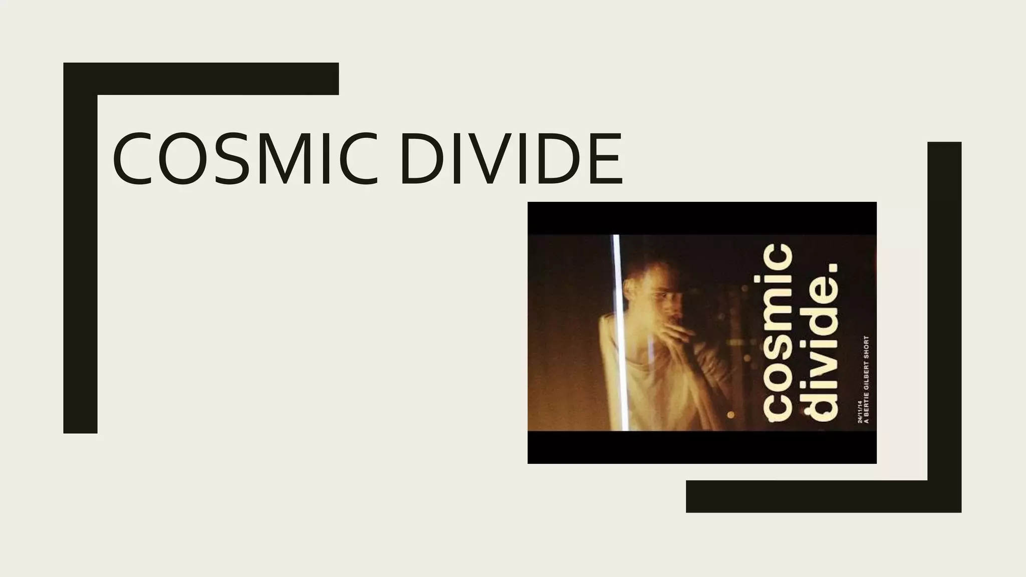 Cosmic divide cc | PPTX