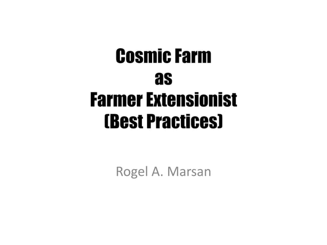 Cosmic farm Best Practices | PPTX | Agriculture | Industries
