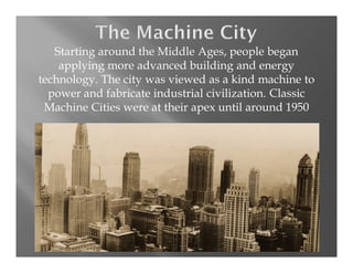 Cosmic, Machine And Organic Cities | PDF