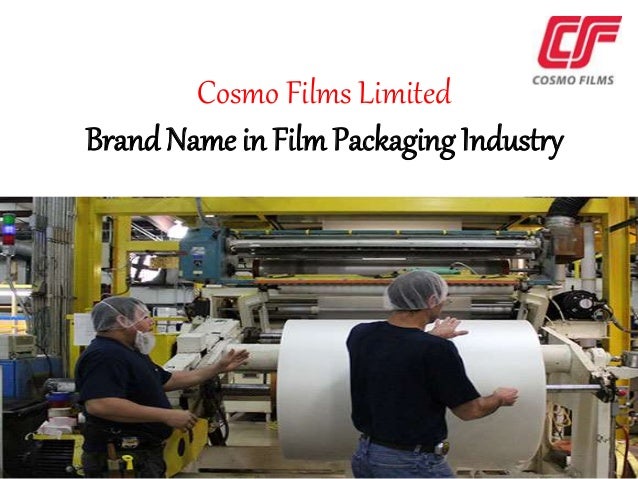 Cosmo Films- Brand Name in Bopp Film Industry
