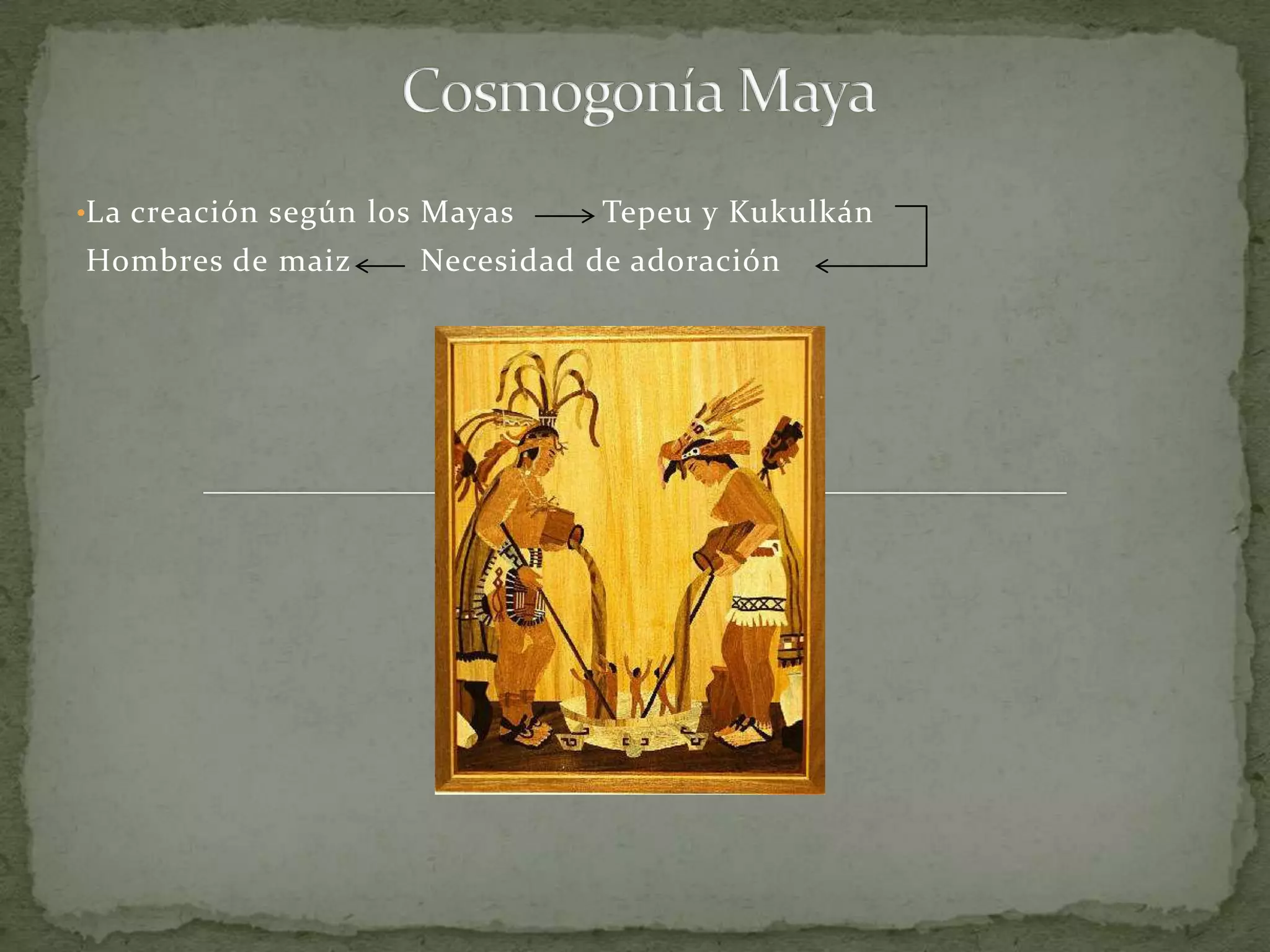 Cosmogonía maya: el origen del universo | PPTX