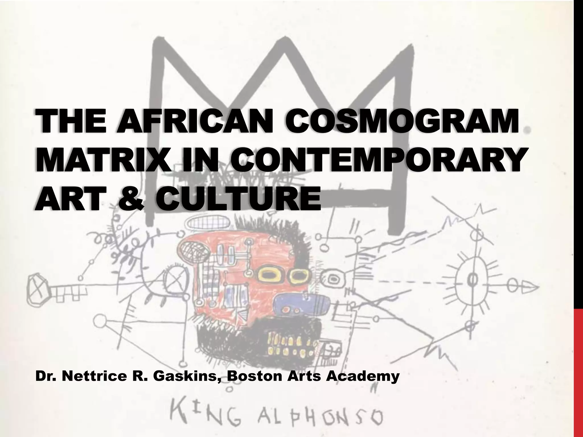 The African Cosmogram Matrix in Contemporary Art and Culture | PPTX