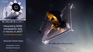 Interpreting SDSS extragalactic data in the era of JWST | PPT