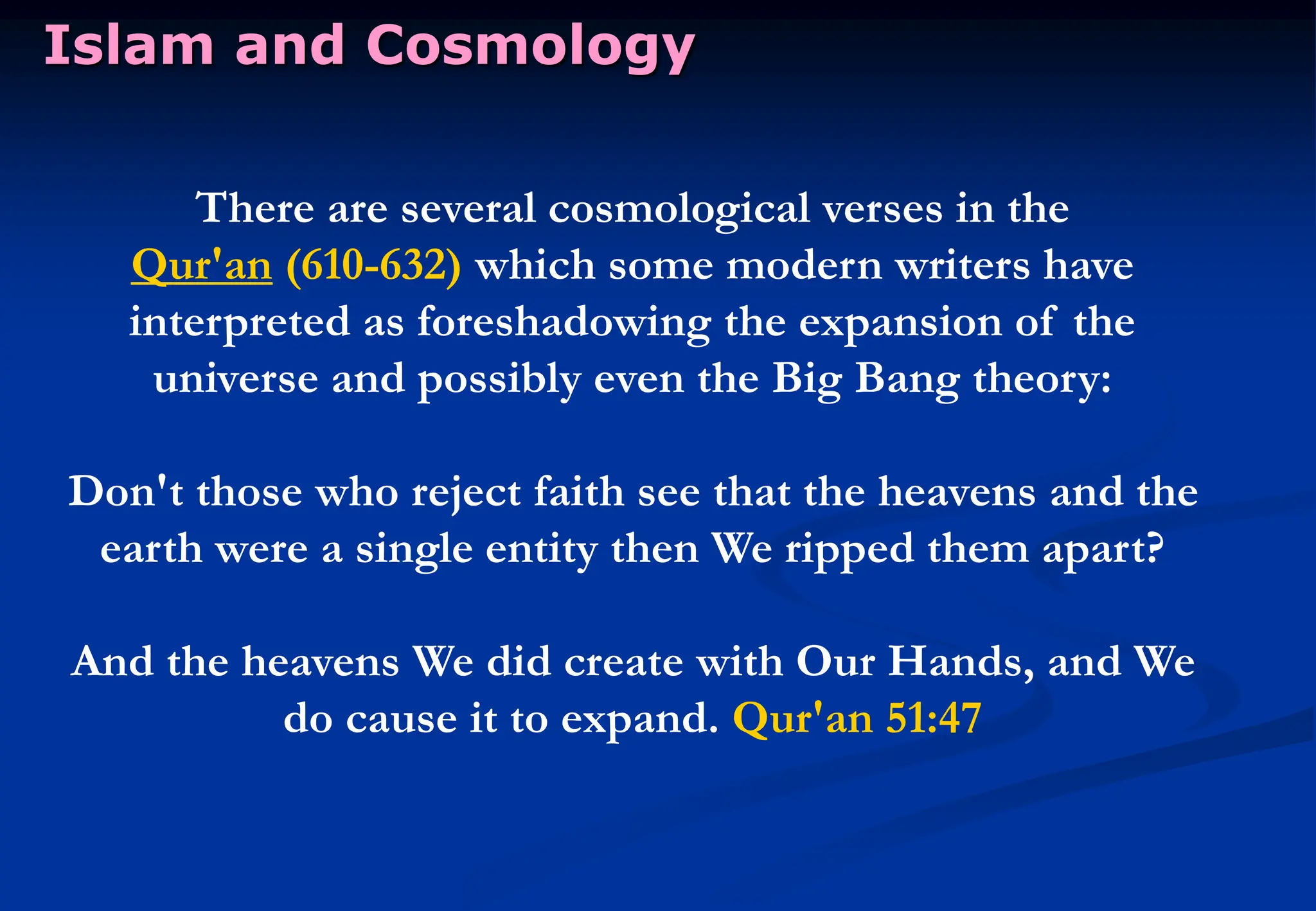 Cosmology in the Light of Holy Quran .PPT