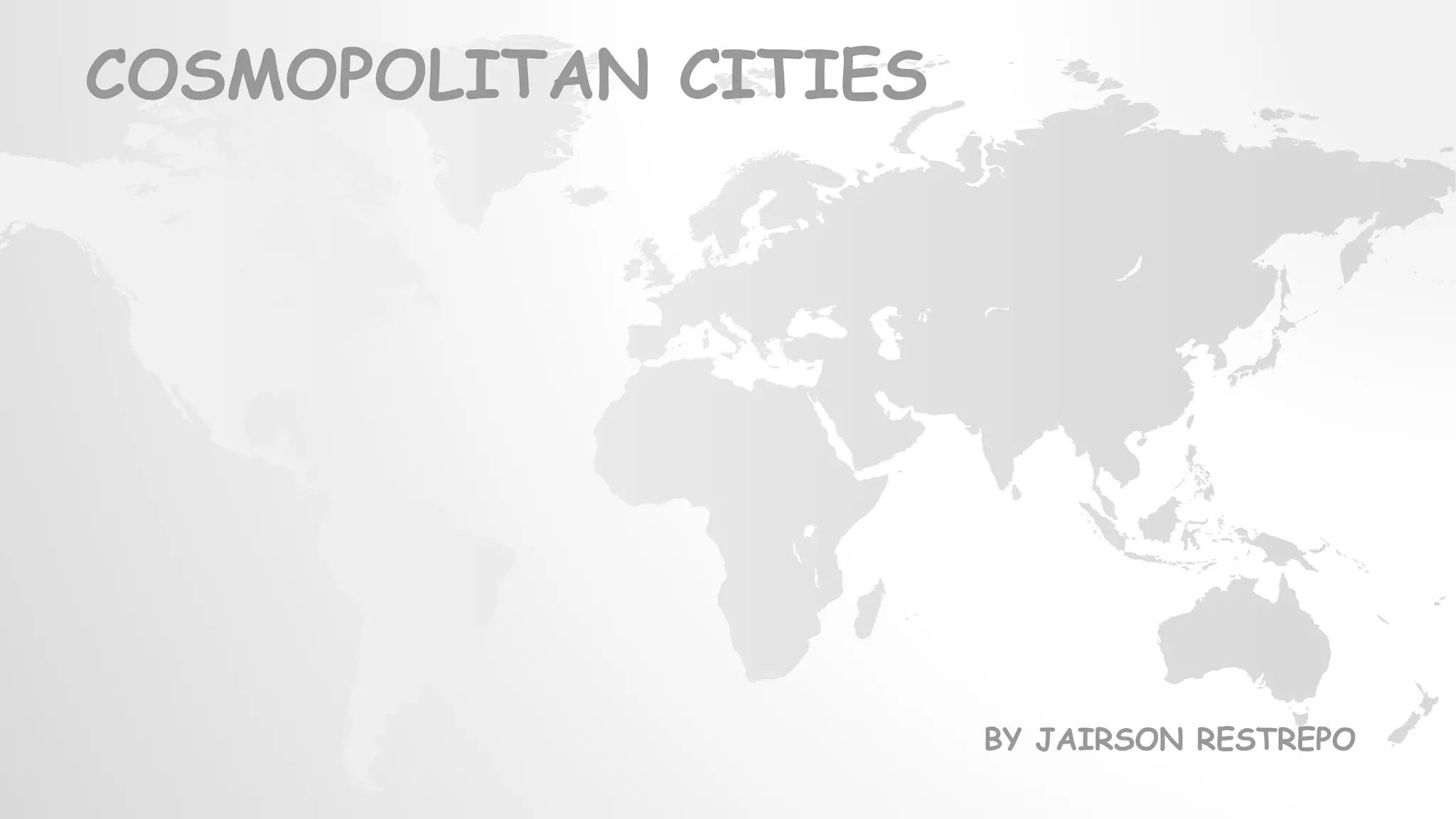 Cosmopolitan cities 1 | PPTX