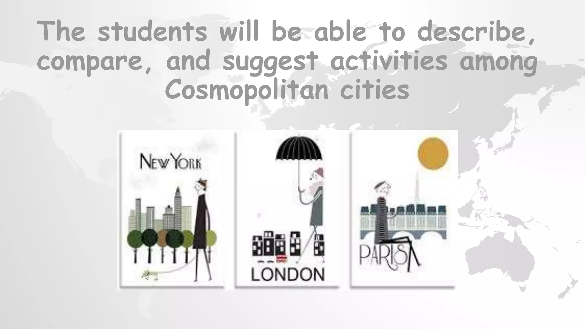 Cosmopolitan cities 1 | PPTX