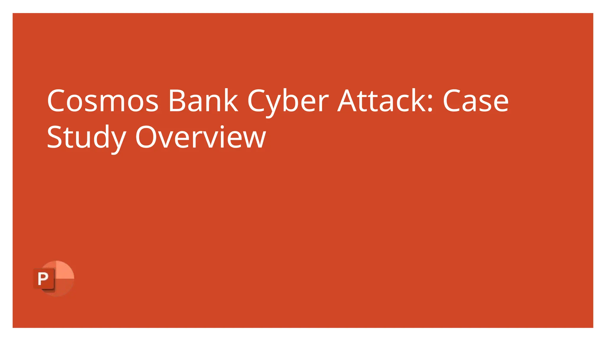 Cosmos Bank Cyber Attack12345678910.pptx