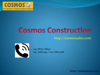 cosmos construction machinery and equipments|Cosmos Construction | PPT