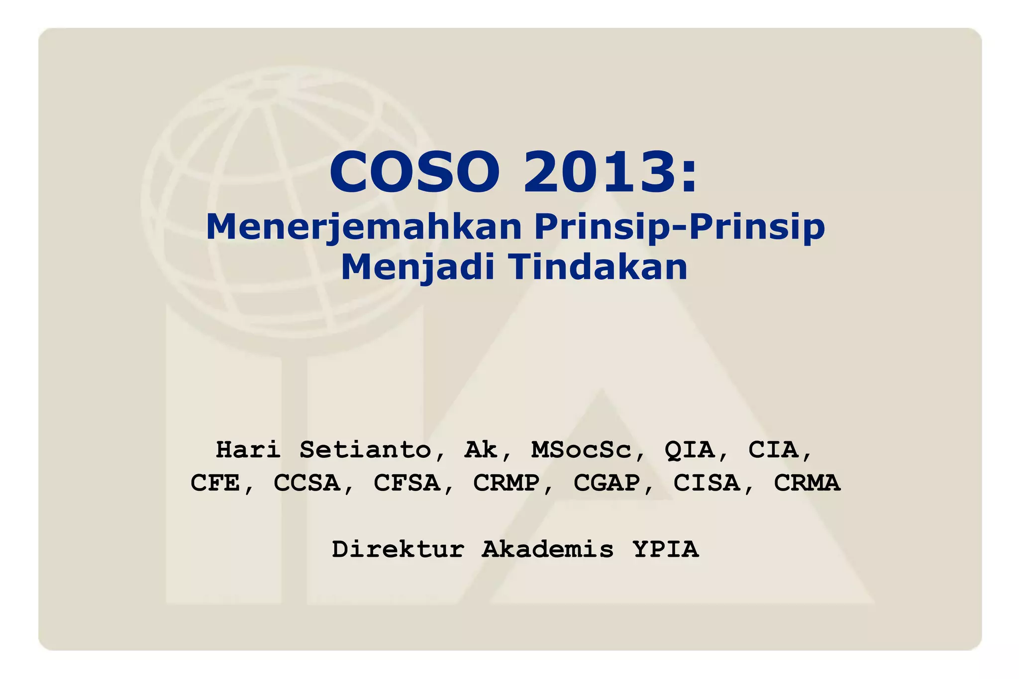 Materi I Seminar COSO dan ERM - Pusdiklat BPK 2013 | PPT