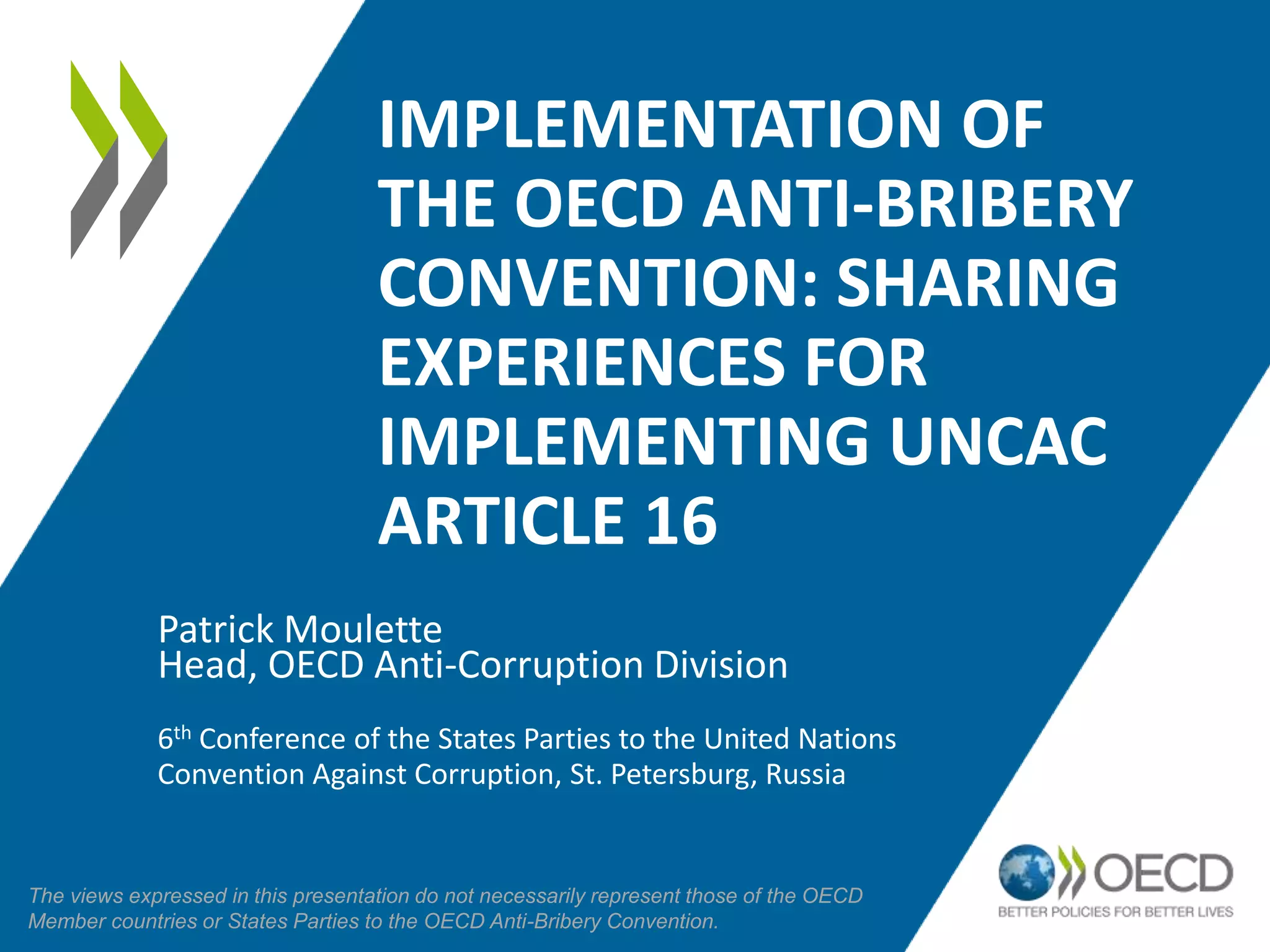 Implementation of the OECD Anti-Bribery Convention: Sharing experiences ...