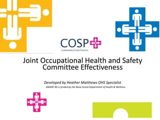 Joint Occupational Health and Safety Committee Effectiveness | PPT