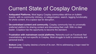 Cosplace: A mobile app for sharing cosplay | PPTX | Web Development ...