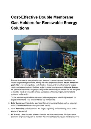 Cost-Effective Double Membrane Gas Holders for Renewable Energy Solutions.docx
