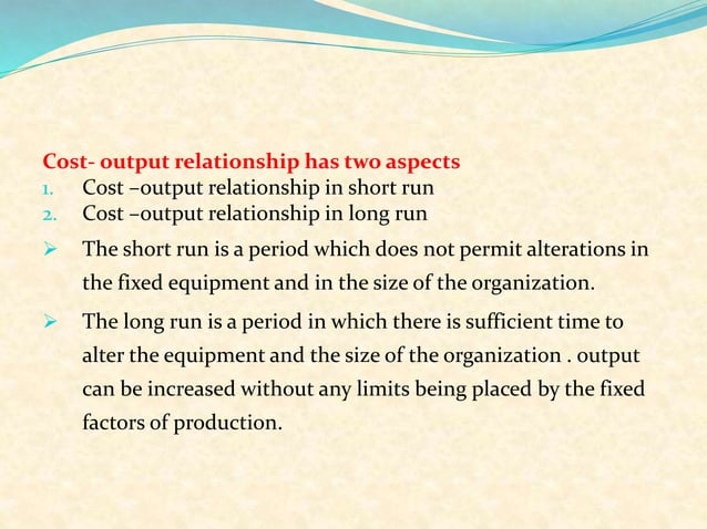 Cost Output Relationship Pptx