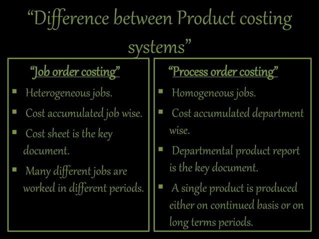Job order costing and Process costing | PPTX