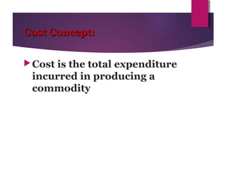 Cost CONCEPT | PPT