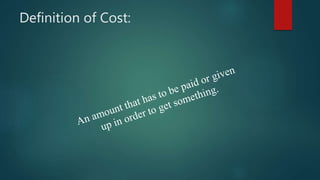 Cost accounting and its classification | PPTX