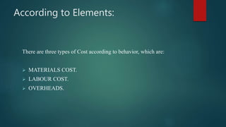 Cost accounting and its classification | PPTX