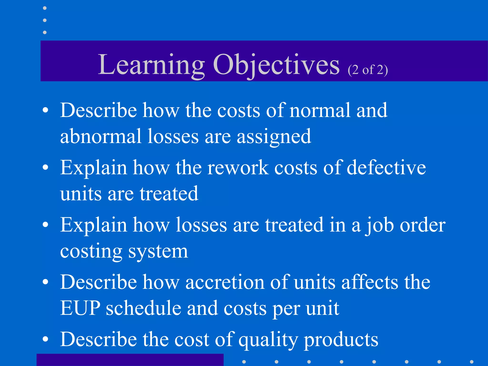 Special Production Issues: Lost Units and Accretion | PPT