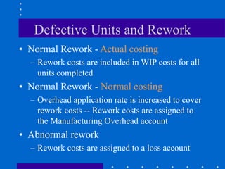 Special Production Issues: Lost Units and Accretion | PPT