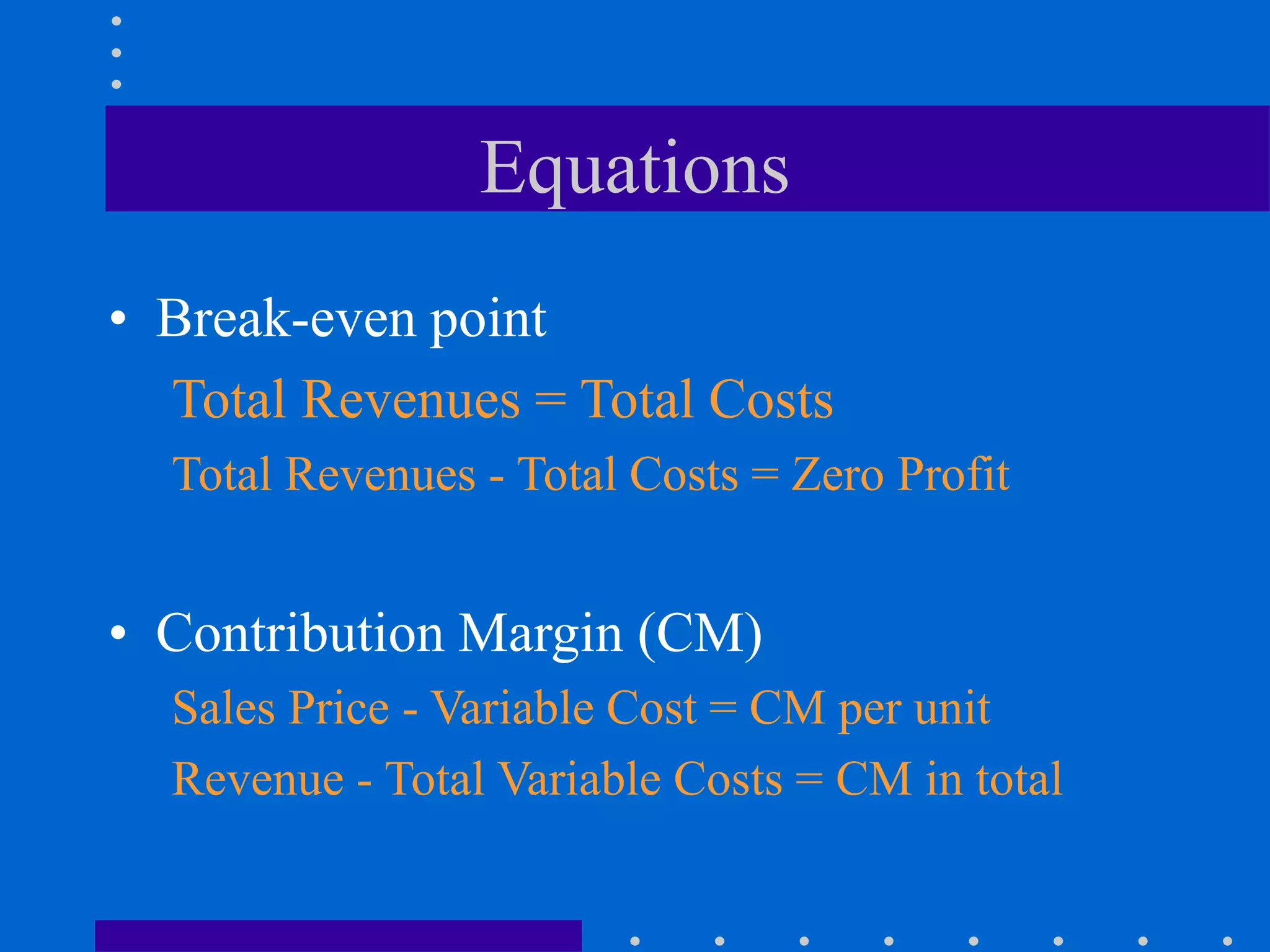 Absorption/Variable Costing and Cost-Volume-Profit Analysis | PPT