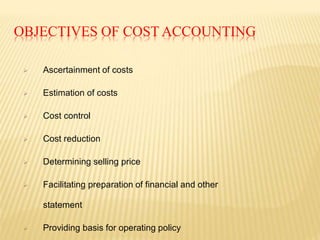 Cost Accounting meaning and objective... | PPT