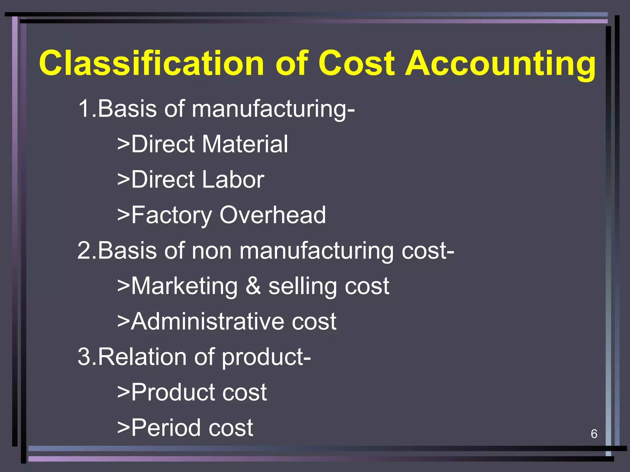 Overview of Cost accounting | PPT | Business Accounting & Finance ...