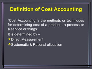 Overview of Cost accounting | PPT | Business Accounting & Finance ...