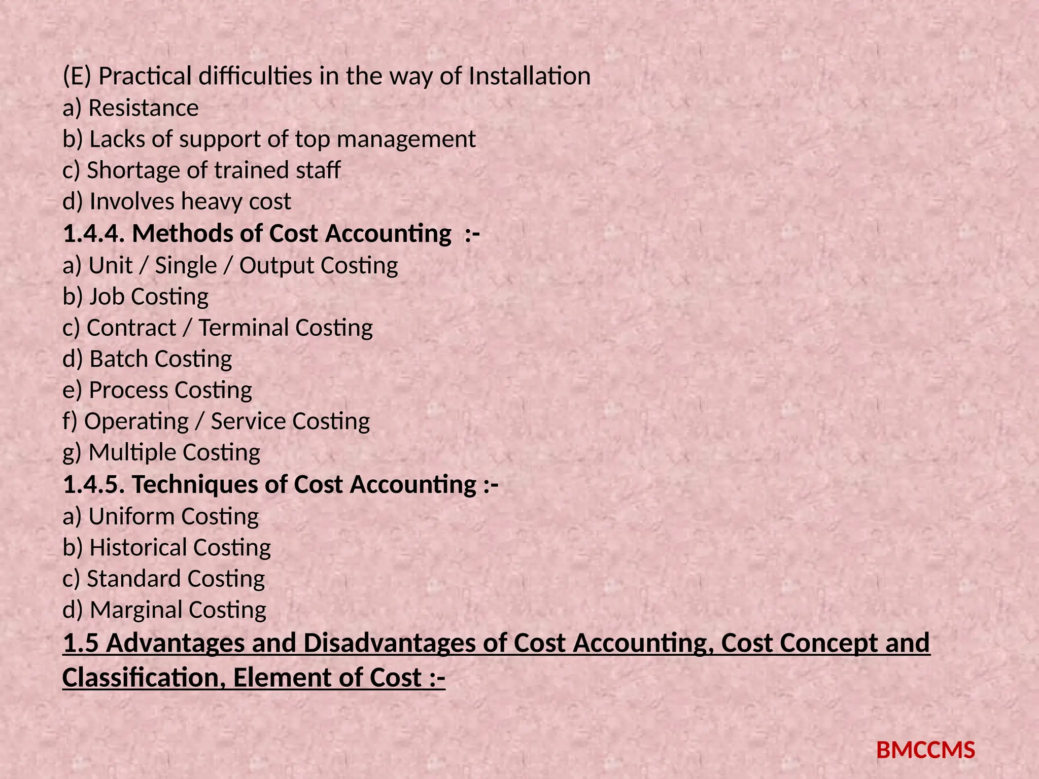 Cost Accounting- meaning, methods, techniques, types | PPTX
