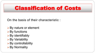 Ppt on Cost accounting and its classifications | PPTX