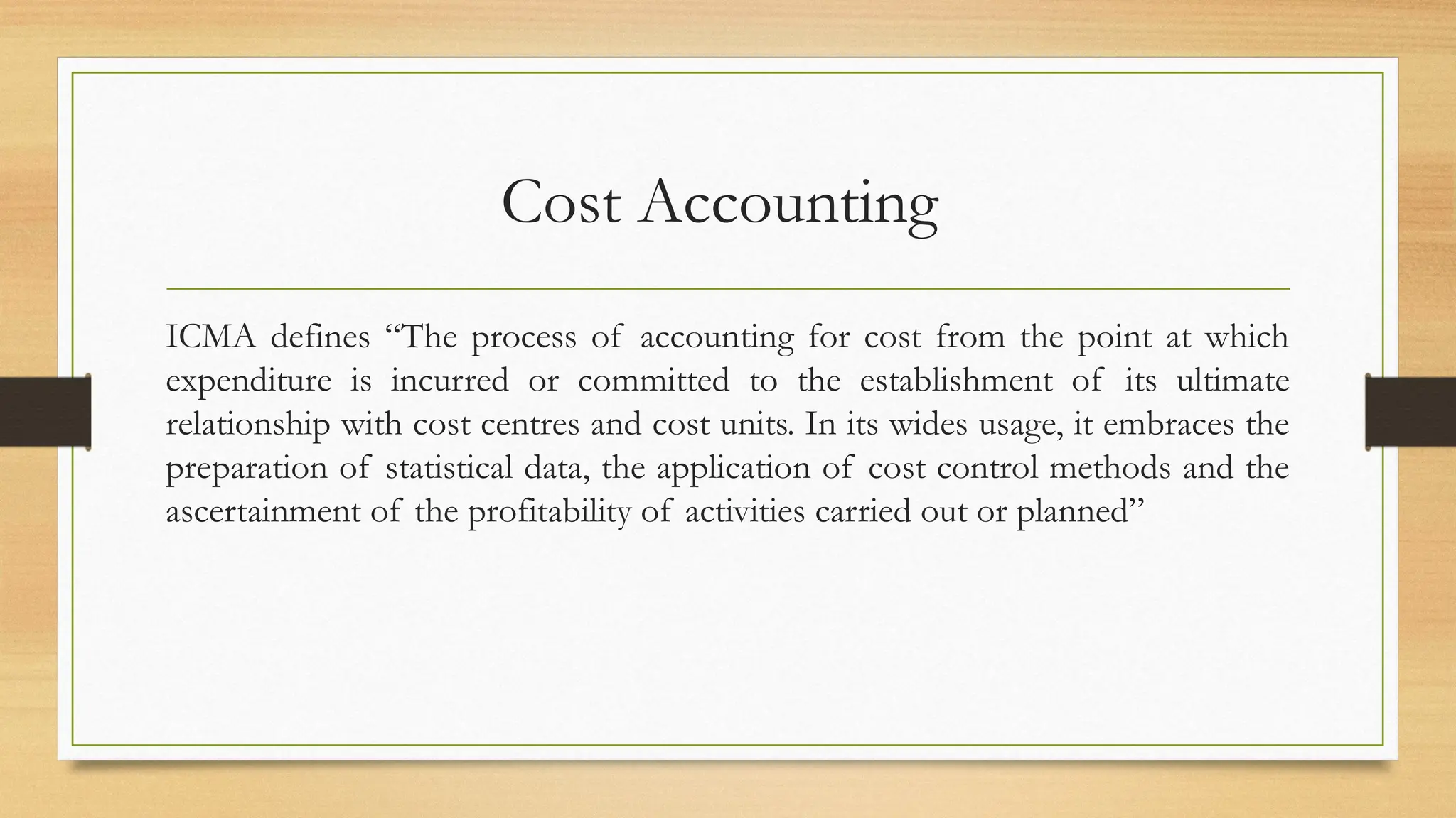 Cost Accounting Baiscs definitions along with Cost sheet description ...
