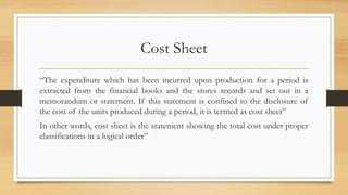 Cost Accounting Baiscs definitions along with Cost sheet description ...