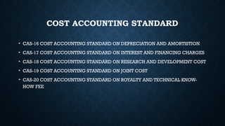 Cost Accounting Standards (CAS-18 to CAS-20) | PPTX
