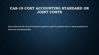Cost Accounting Standards (CAS-18 to CAS-20) | PPTX