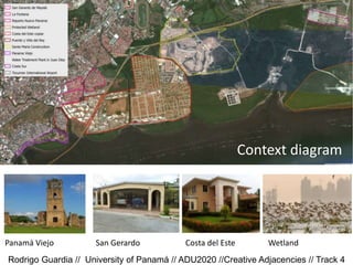 Costa del este, Panama. Peripheral urban developments in Latin America. | PPTX