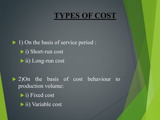 Cost and cost concepts (Engineering Economics and Management) | PPTX