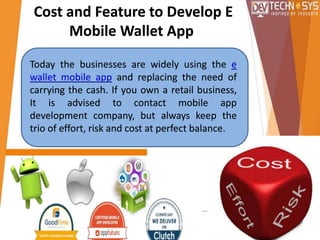 Cost and Features to Develop e-wallet Mobile App | PPT