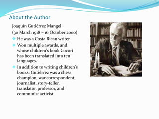Costa Rican Literature. Cocori by Joaquin Gutierrez Mangel | PPT