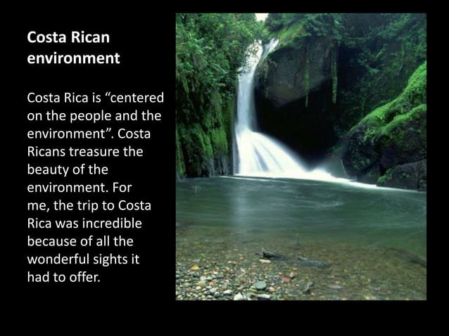 Costa rica slide | PPTX | South America Travel | Travel Locations