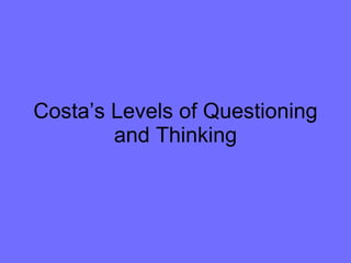 Costas Levels of Thinking | PPT