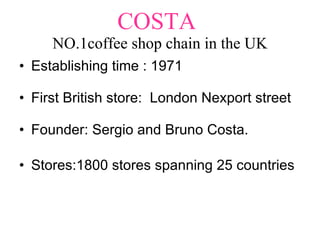 Costa vs starbucks | PPT